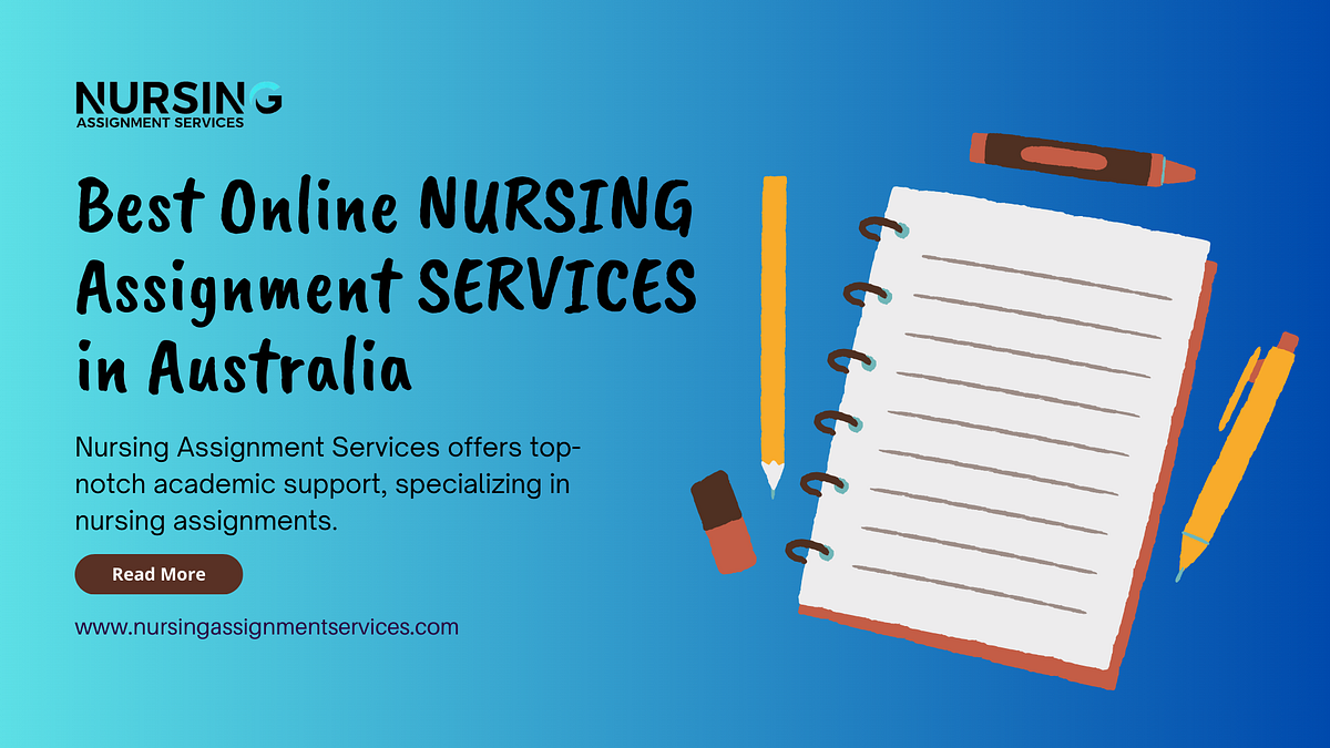 Australia’s #1 Nursing Assignment Services in Australia: Upto 40% Off ...