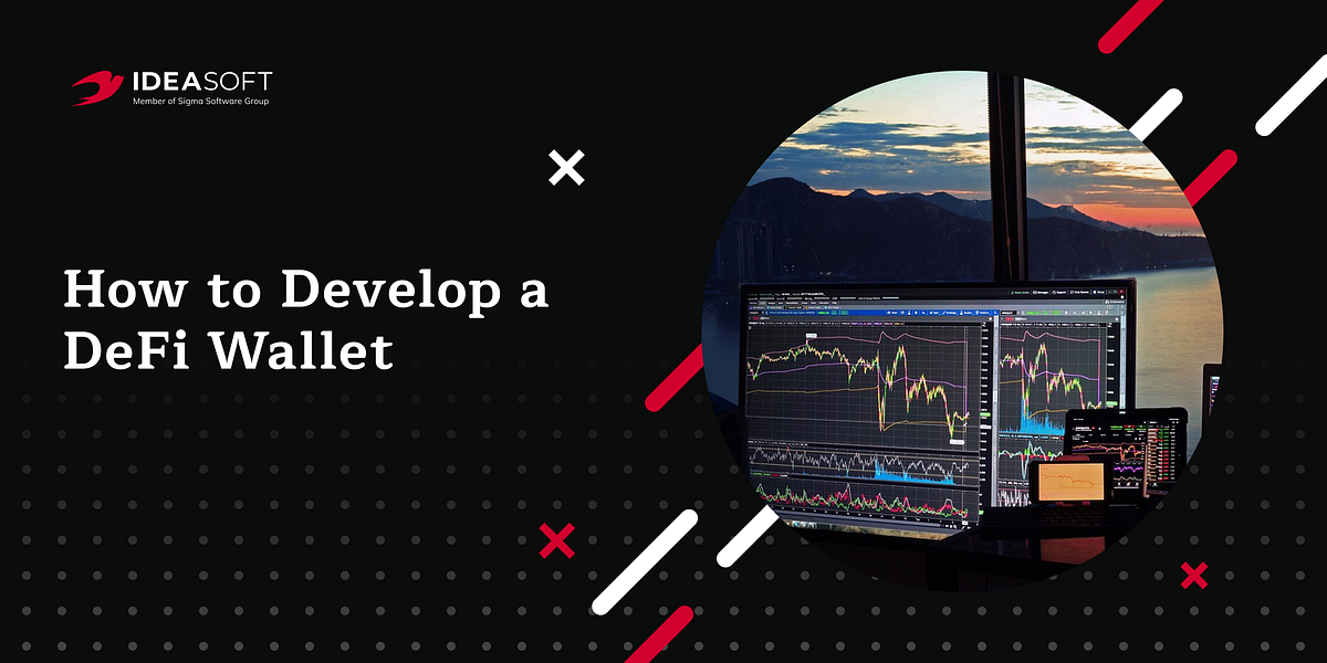 How to Develop a DeFi Wallet. Despite concerns about DeFi in its… | by ...
