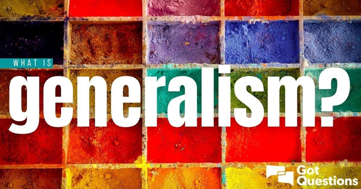 Generalism is a concept that refers to the practice of developing a ...