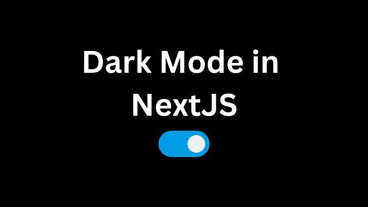 Next.js: Embrace the Dark Side with Dark Mode | by Melih Yumak | JavaScript in Plain English
