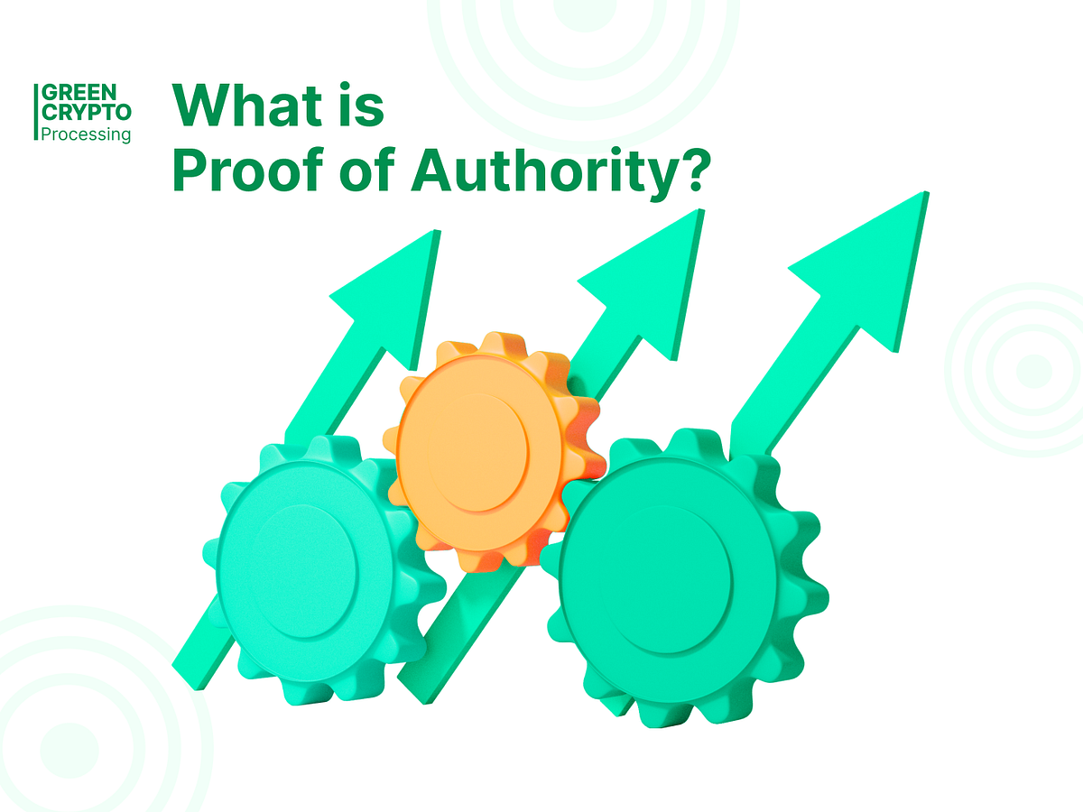 What is Proof of Authority?. Proof of Authority is on the radar —… | by ...
