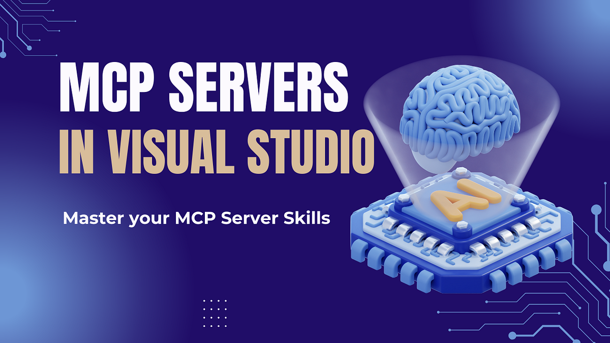 MCP Servers in Visual Studio Code: When Your IDE Finally Gets Some Real ...