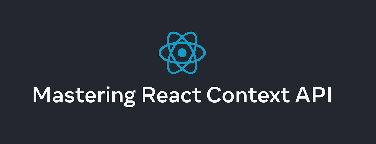 React ContextAPI: The Secret Sauce for State Management | by Lasal Hettiarachchi | Medium