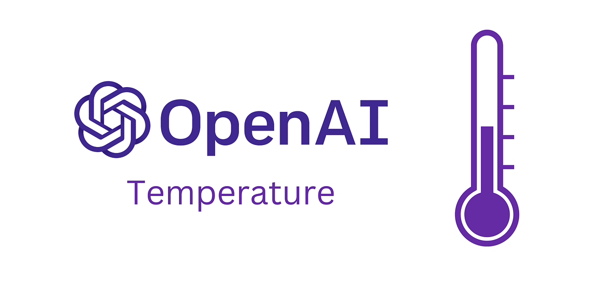 Cómo manejar los parámetros temperature y top_p en OpenAI | by Daniel Avila | Medium