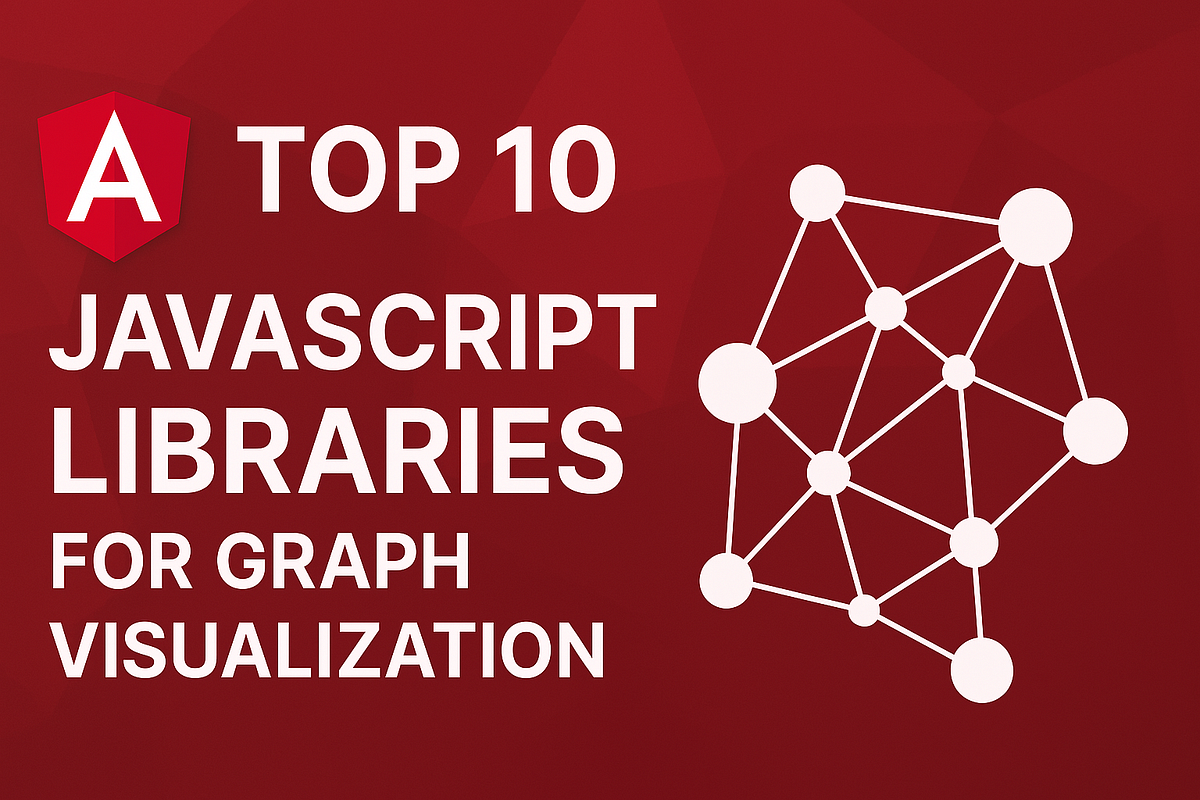 Top 10 JavaScript Libraries for Graph Visualization in Angular | by Chandan Kumar | Medium