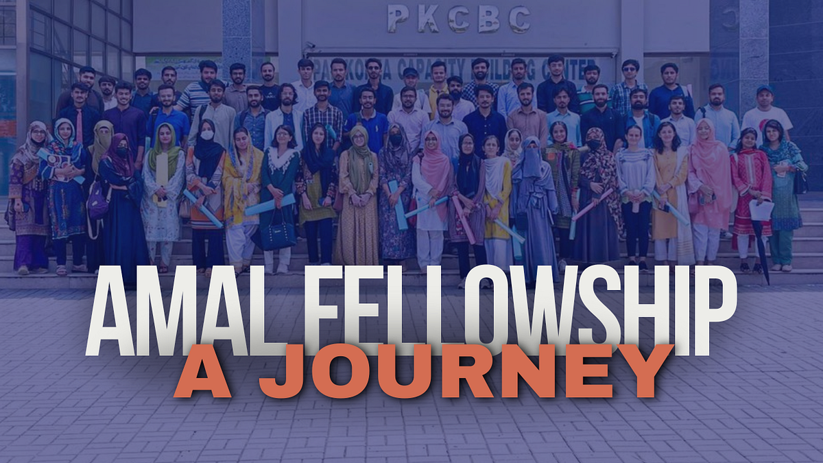 A Reflection on My Amal Fellowship Journey | by Muhammad Naeem Tahir | Oct, 2023 | Medium