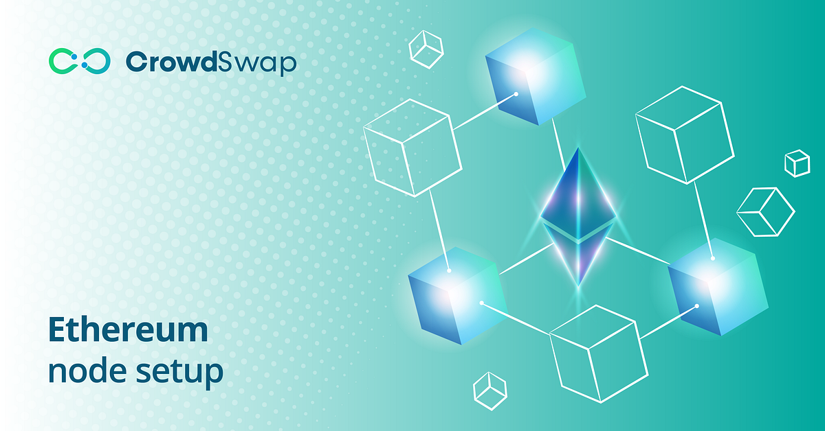 How to set up an Ethereum node cluster | by Abbas Sharifitabar | Medium