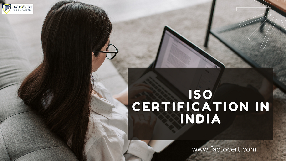 What exactly is ISO Certification in India and how does it impact ...