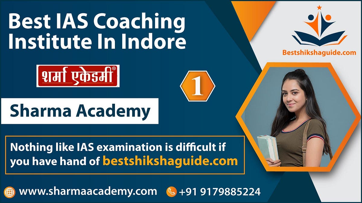 Best IAS Coaching Institutes In Indore | by Bestshikshaguide | Medium