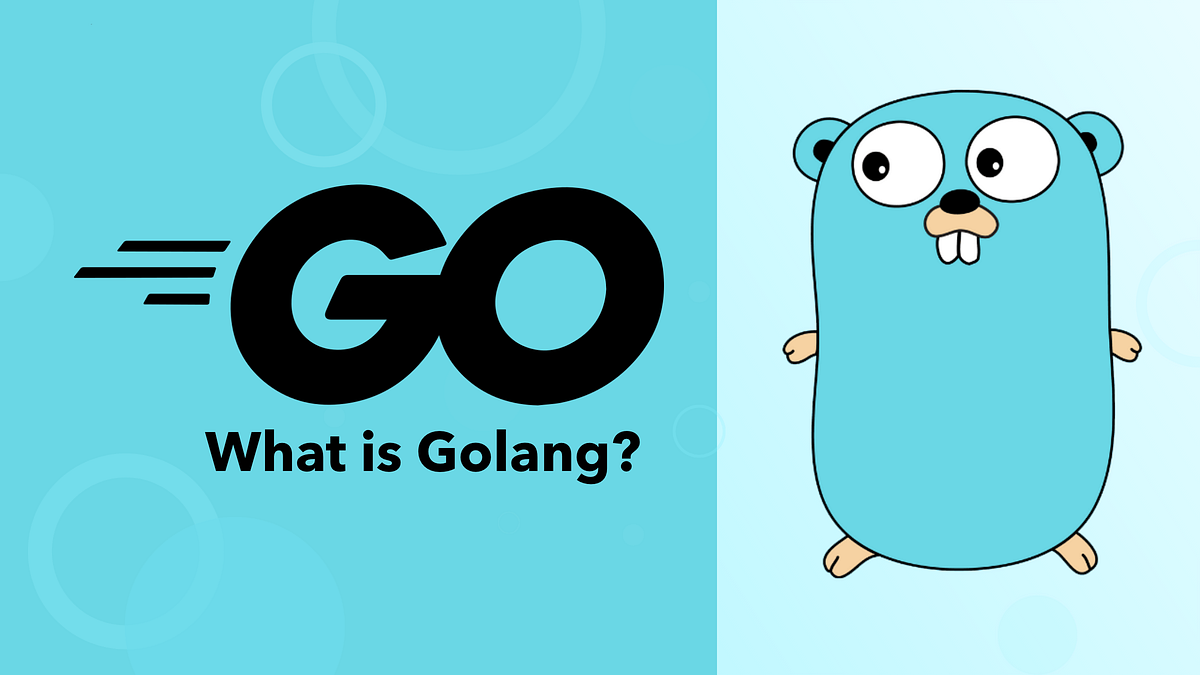 Go Language — Part 1(What is Go Language and Setup the Environment ...