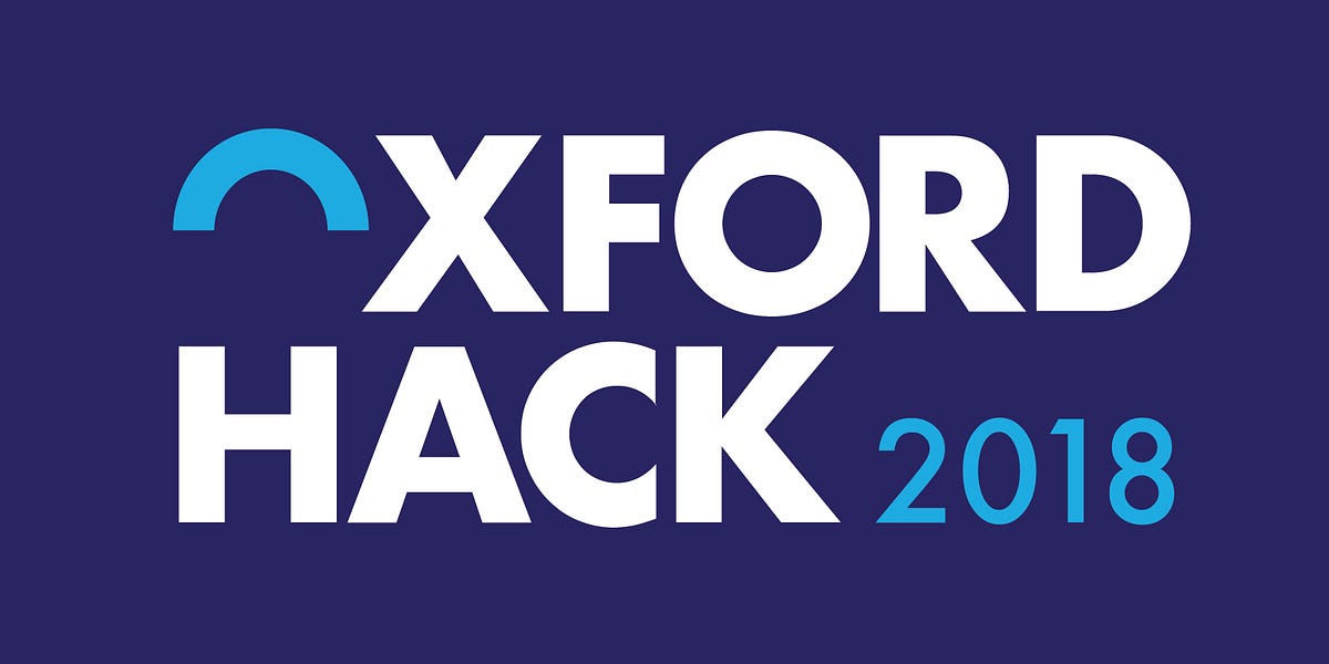 Oxford Hack 2018. Client: Oxford University | by Shaelyn Miller (s ...