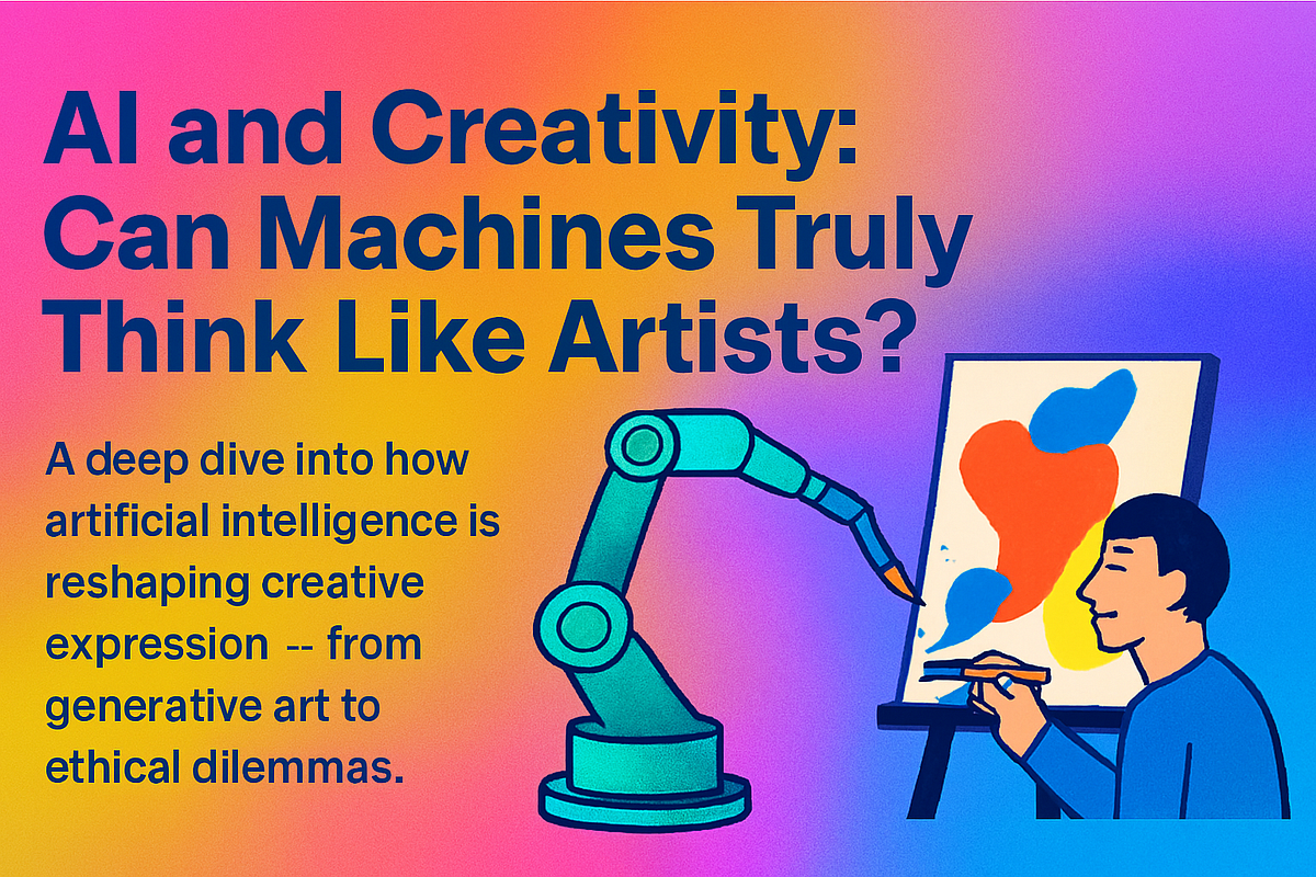 AI and Creativity: Can Machines Truly Think Like Artists? | Artificial ...