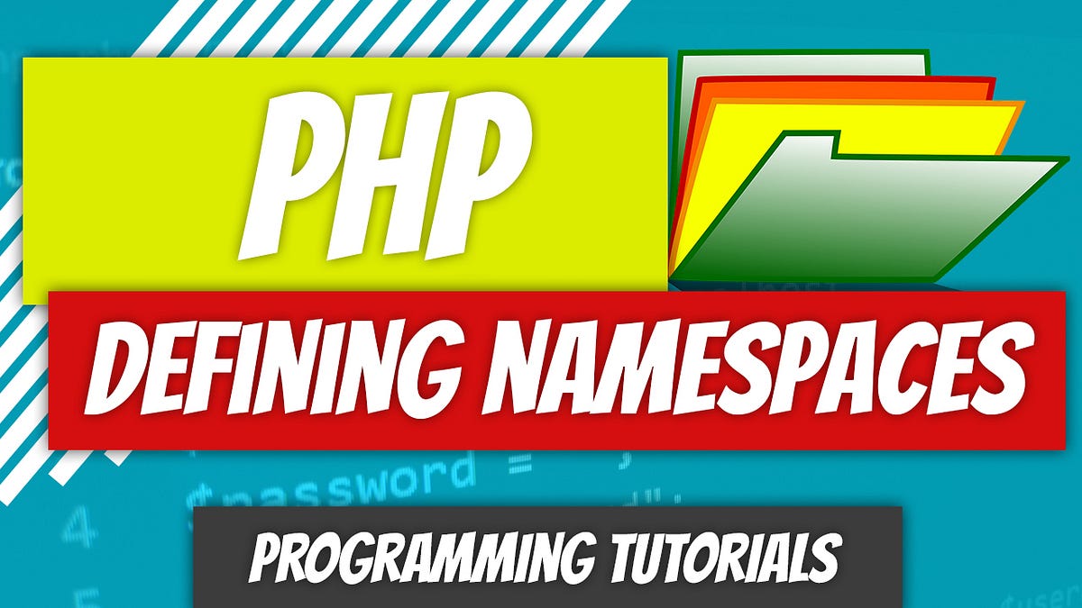 PHP — P69: Defining Namespaces. Defining namespaces is pretty simple ...