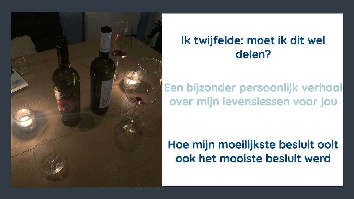 Hoe mijn moeilijkste besluit ook het mooiste besluit werd | by Jeroen ...