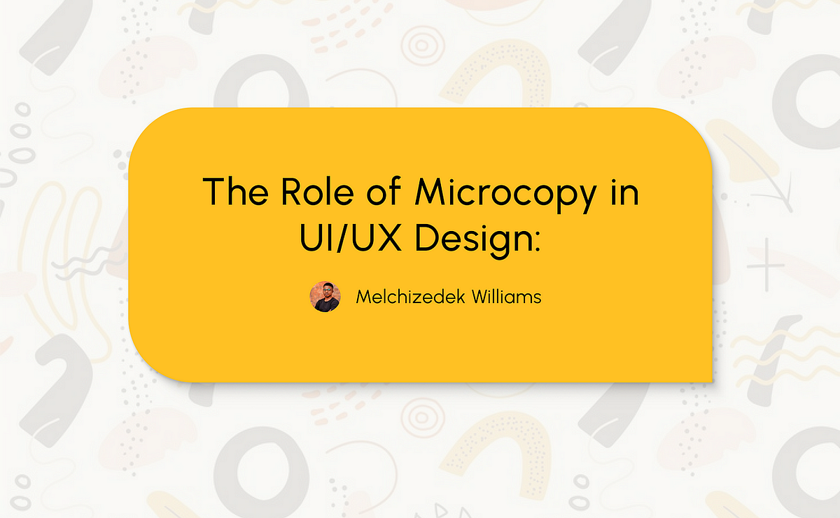 The Role of Microcopy in UI Design: Crafting Words That Enhance User Experience | by Aarush ...