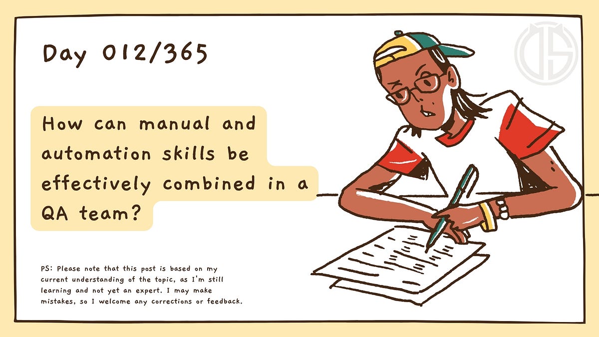 How can manual and automation skills be effectively combined in a QA ...