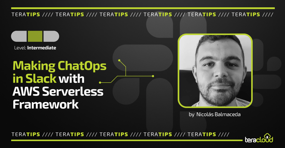 ChatOps, Slack Bot, and AWS Serverles Framework | AWS Tip