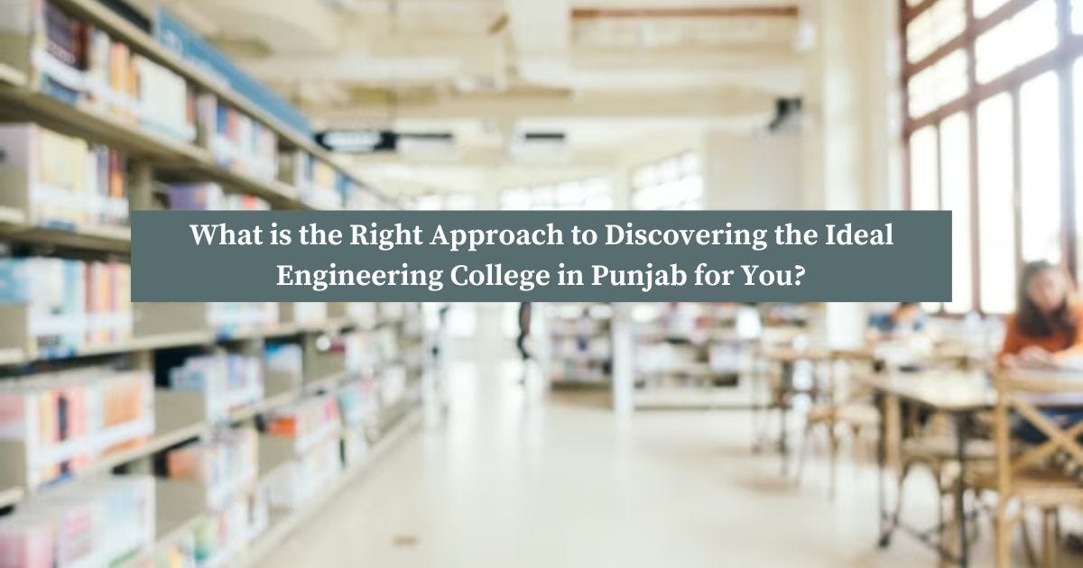 What is the Right Approach to Discovering the Ideal Engineering College ...