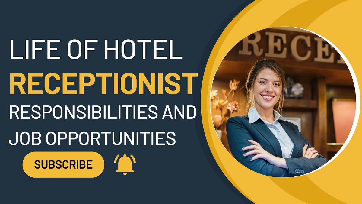 A Day in the Life of a Hotel Receptionist | Receptionist ...
