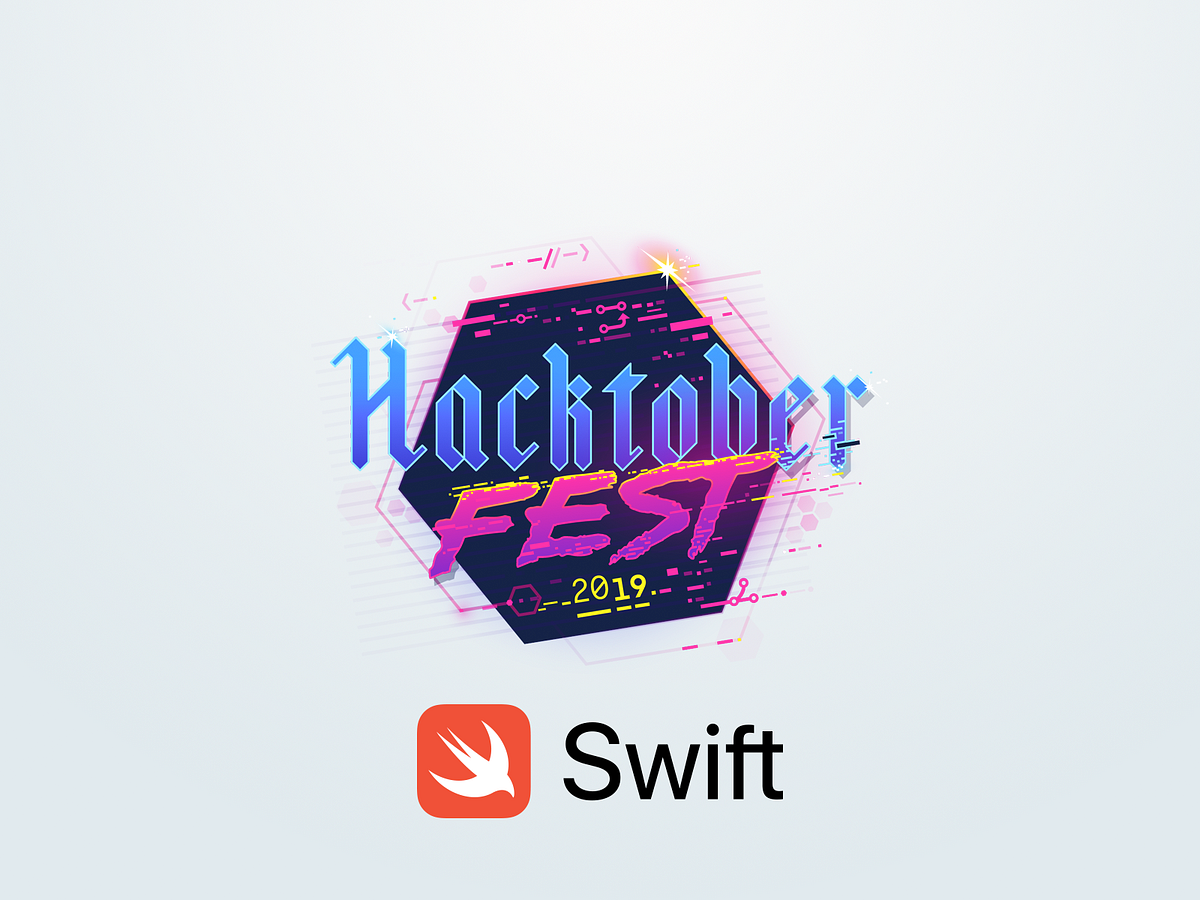 A list of awesome Swift projects to contribute to on Hacktoberfest 2019 | by Volodymyr Klymenko ...