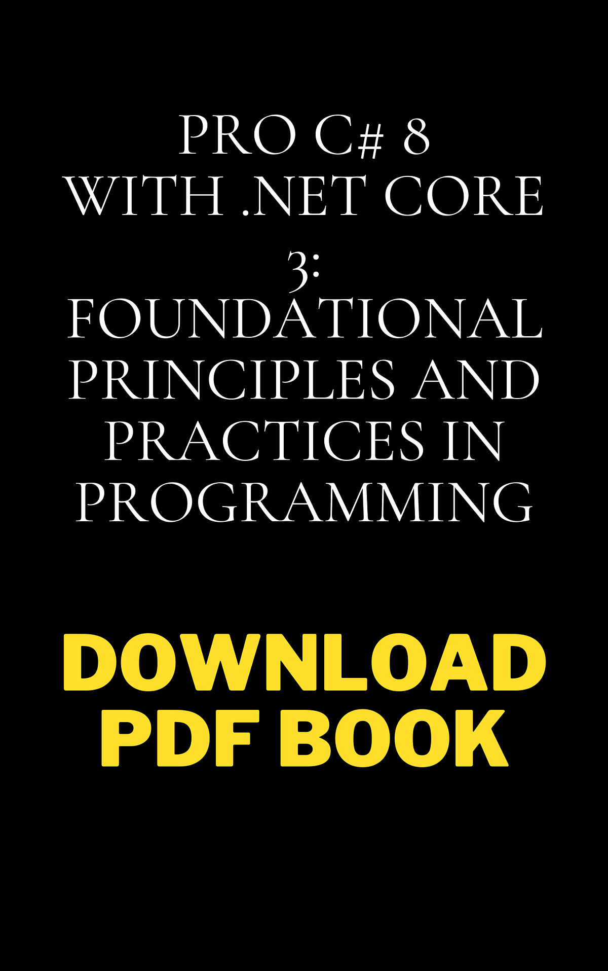 Pro C# 8 with .NET Core 3: Foundational Principles and Practices in Programming | by Amazing ...
