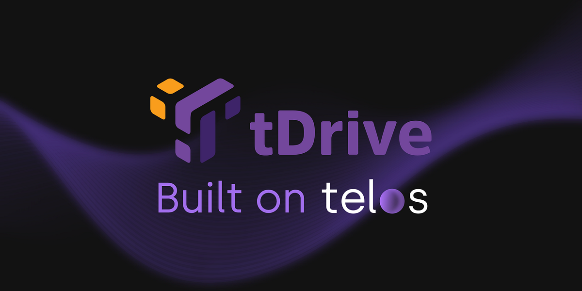 tDrive Builds on Telos | The Telos Network Blog