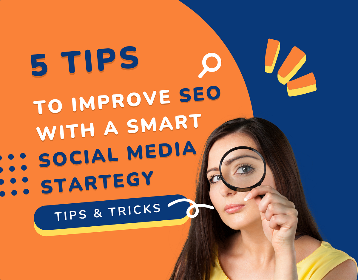 5 Tips to Improve Your SEO with a Smart Social Media Strategy | by Australian Top Services | Medium