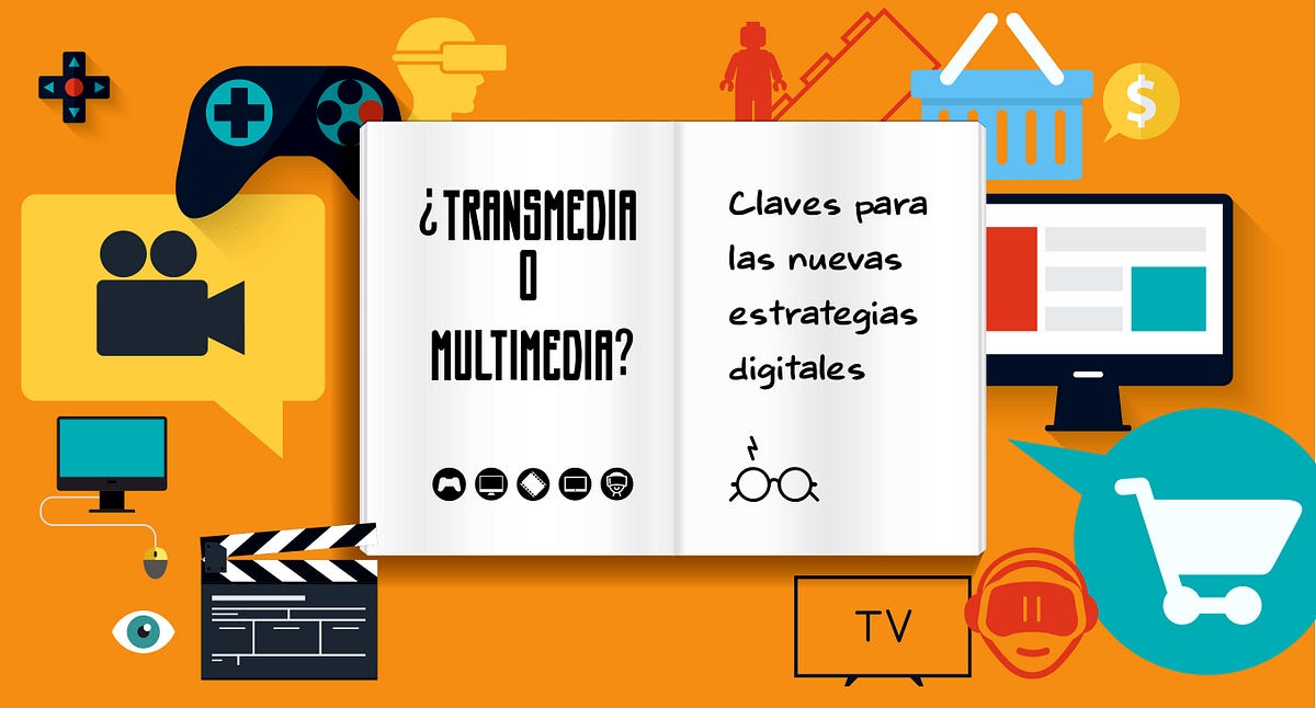 Prepárate para la era del transmedia | by William Turner M. | Medium