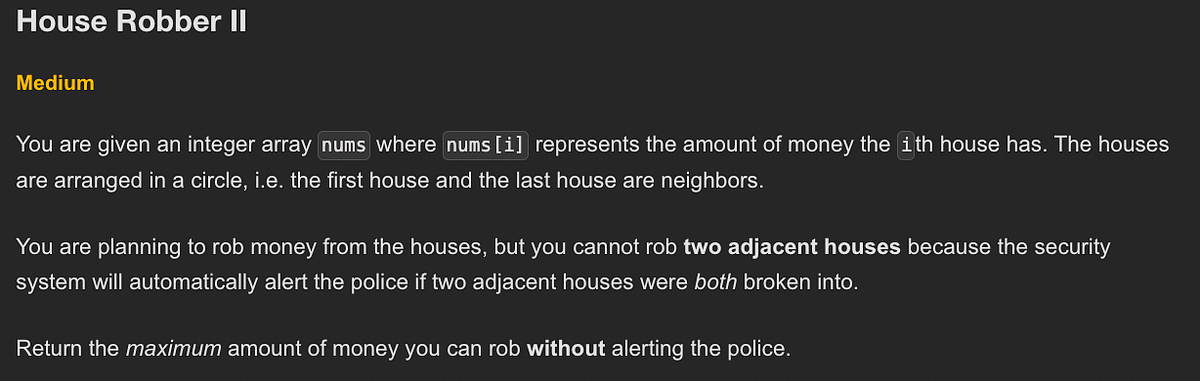 Day 50/100 — House Robber II. Concept Summary | by Greeshma Shekhar ...