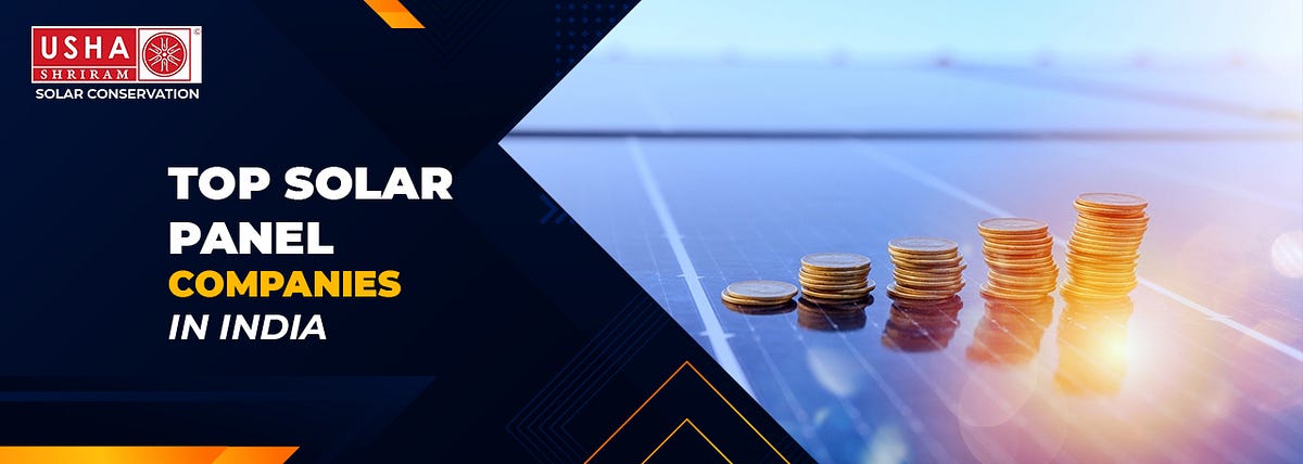 Best Solar Panel Manufacturing Company and Brand in India 2024 | by ...