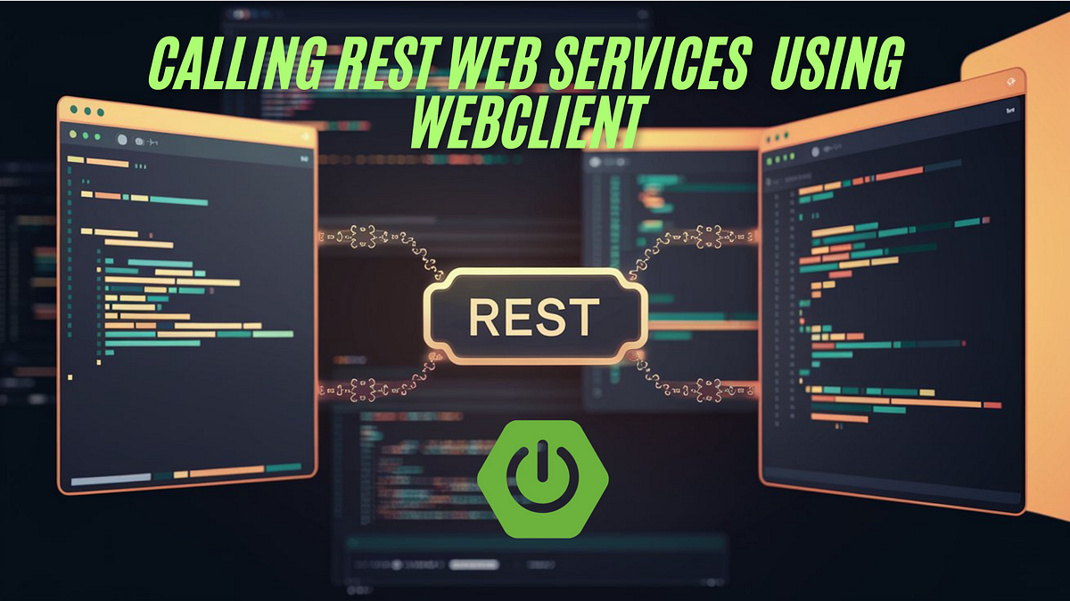 Here’s How I Use WebClient to Call External REST Webservice in Spring Boot | by aneesh kumar ...