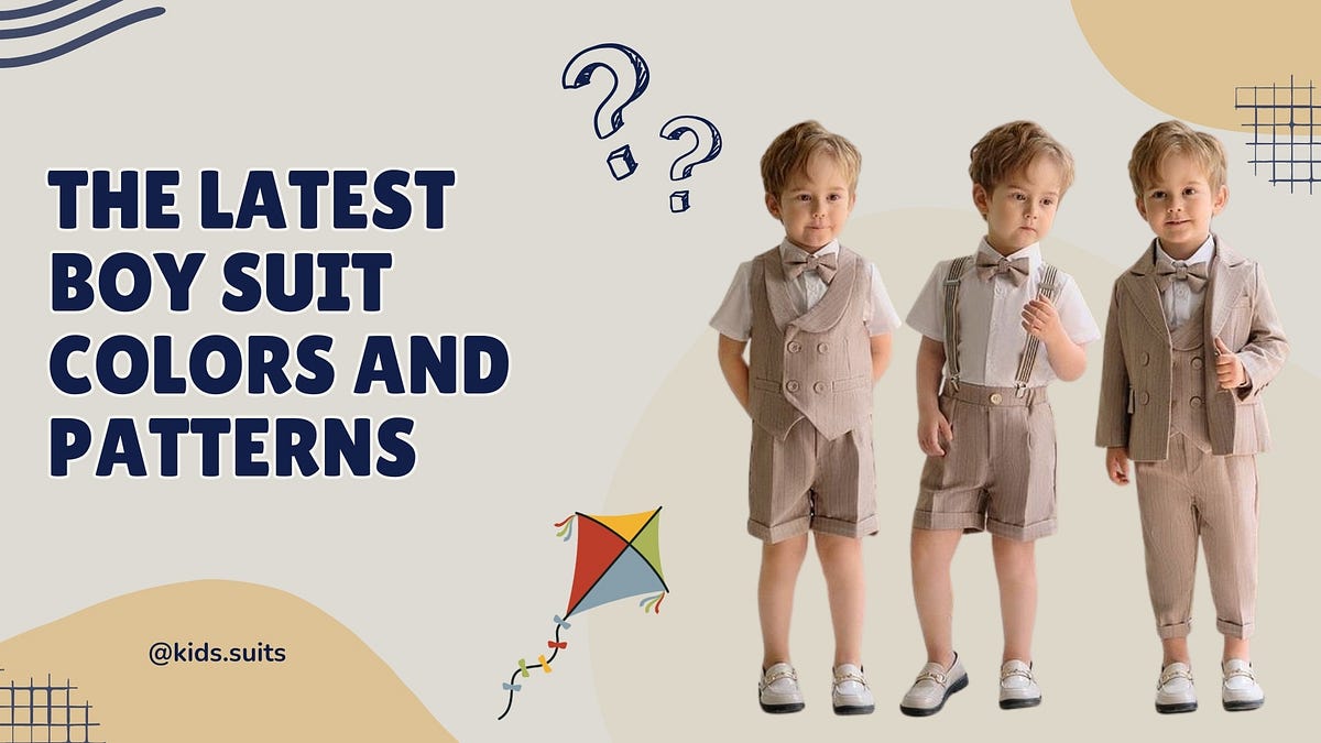 The Latest Boy Suit Colors and Patterns | by Escudero Barbro | Medium