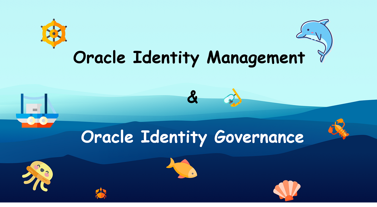 Oracle Identity Management (OIM) และ Oracle Identity Governance (OIG ...