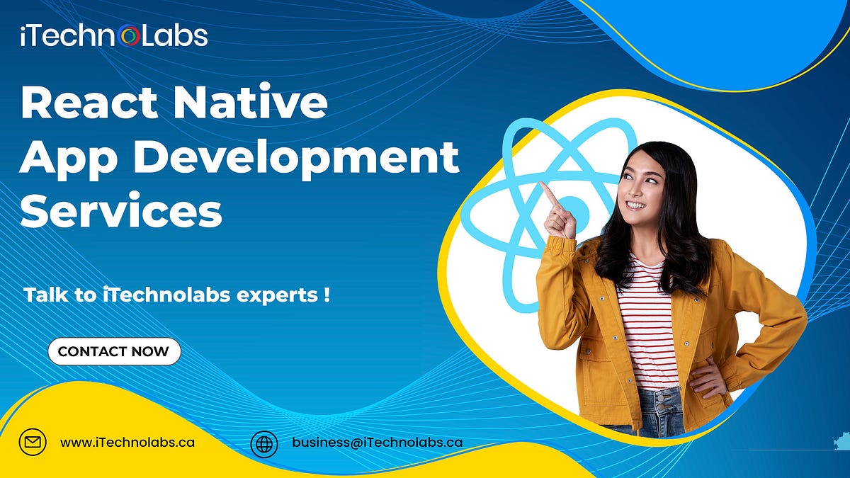 Top 7 Major Reasons Lead to React Native App Development Services — iTechnolabs | Medium