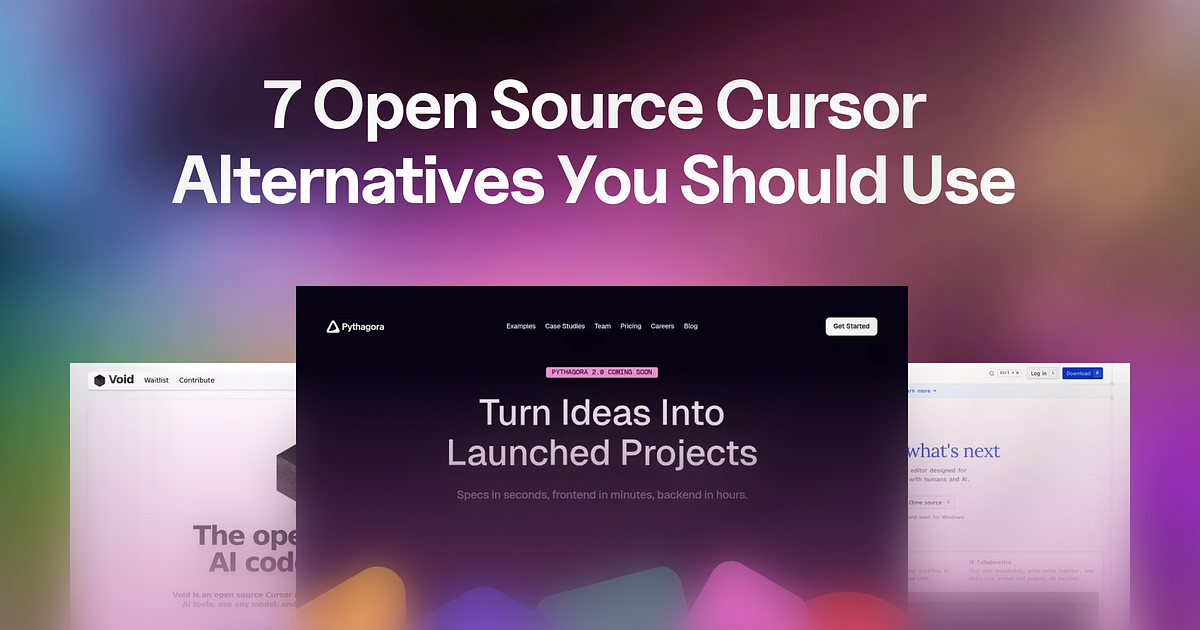 7 Open Source Cursor Alternatives You Should Use in 2025 | by Mohit Vaswani | OpenAlternative ...