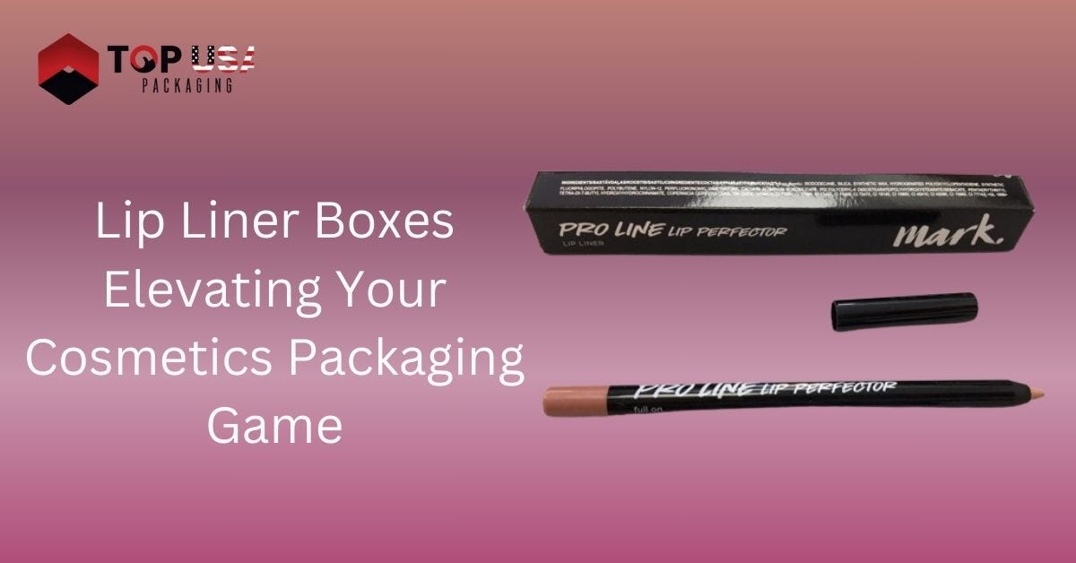 Lip Liner Boxes: Elevating Your Cosmetics Packaging Game | by Evelyn | Apr, 2024 | Medium