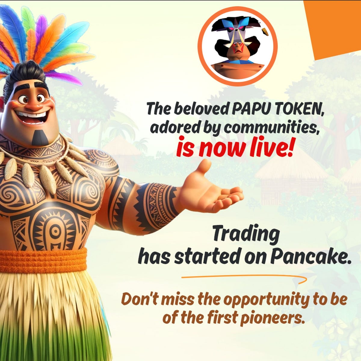 The beloved PAPU TOKEN, adored by communities, is now live! Trading has started on PancakeSwap ...