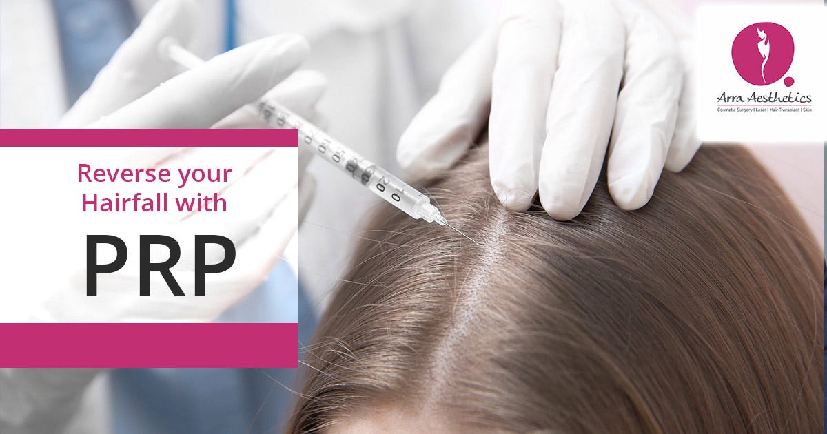 Reverse your hair fall with PRP. While you grow in age, problems such ...