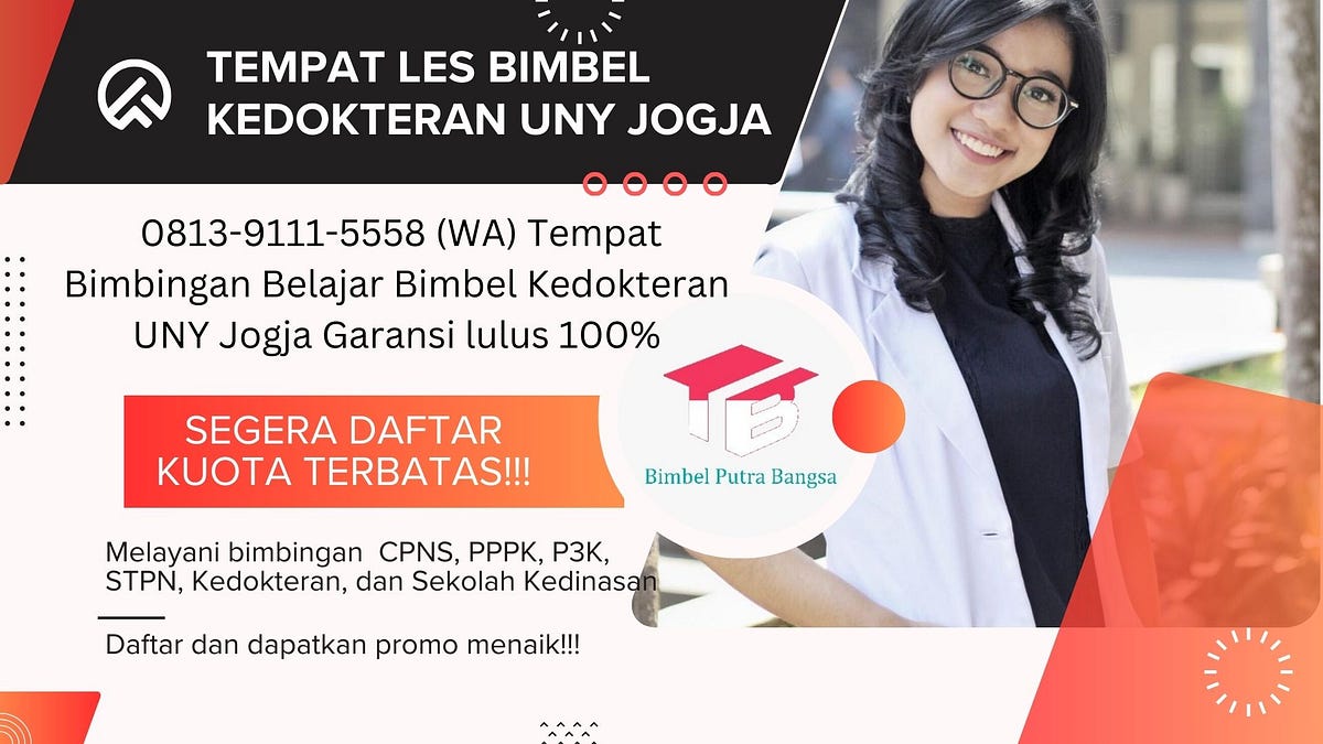 0813–9111–5558 Tempat Les Bimbel Masuk Fakultas Kedokteran Persiapan ...
