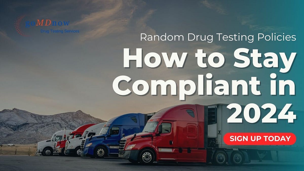 Random Drug Testing Policies: How to Stay Compliant in 2024 | by ...