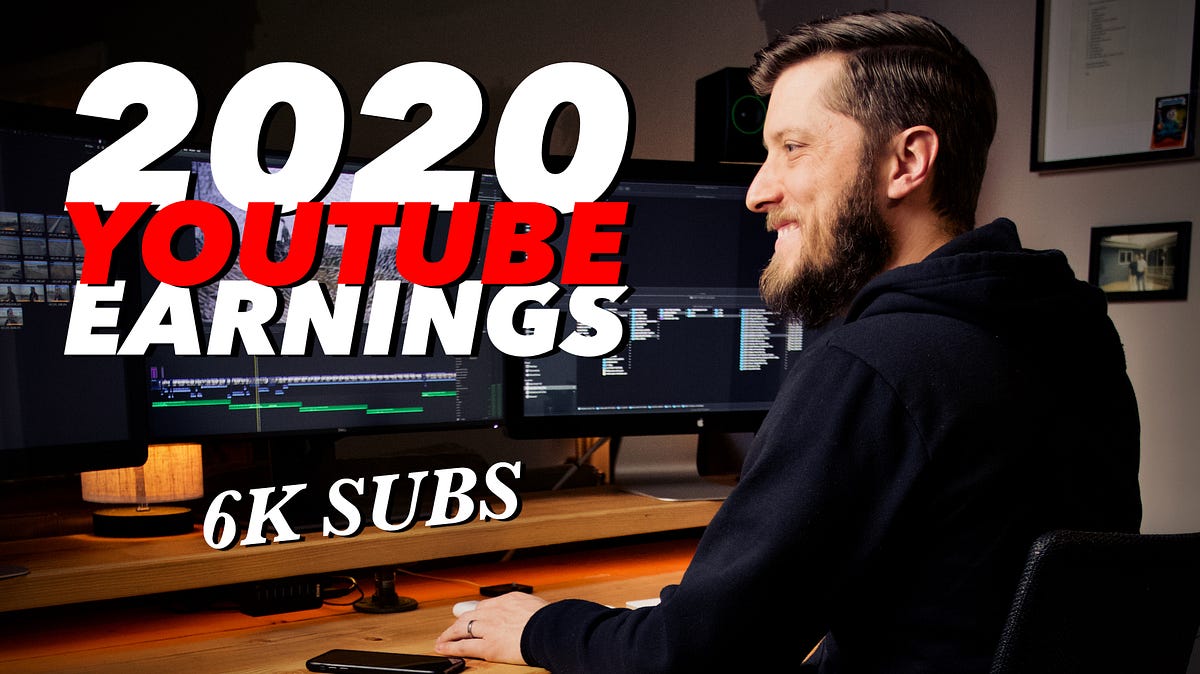 How Much YouTube Paid Me In 2020 With 6k Subscribers | by Matthew O ...