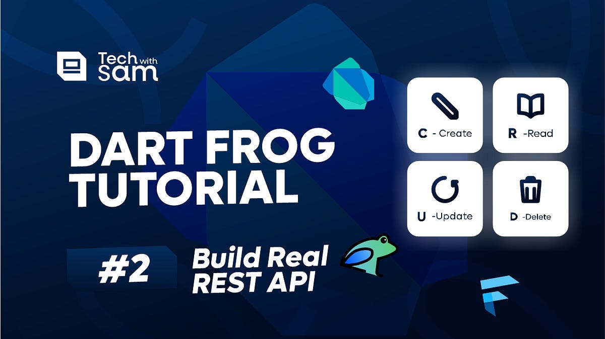 Dart Frog Tutorial Part 2: Building Your First Real REST API (Full CRUD ...