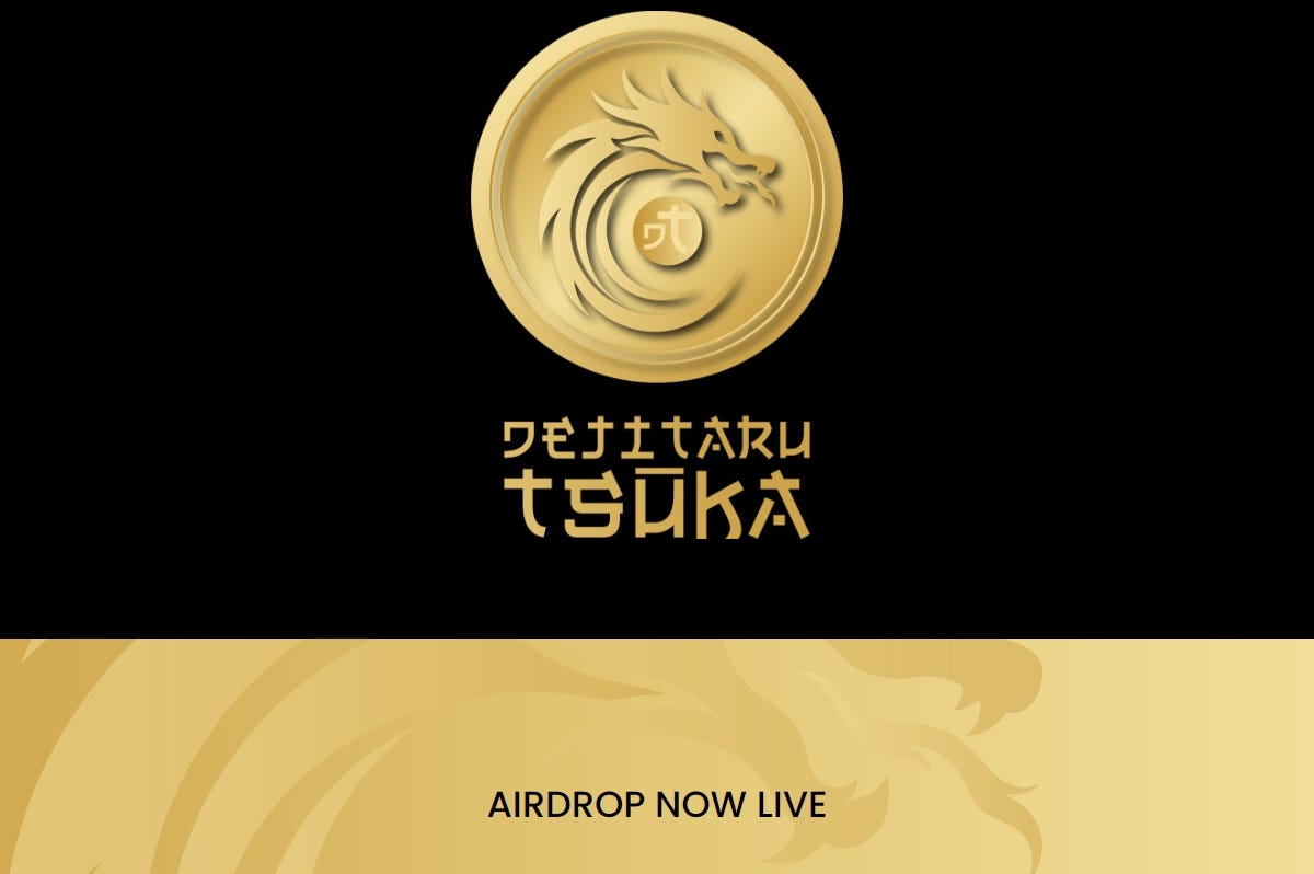 Dejitaru Tsuka Token Airdrop: Ultimate Guide to Claiming TSUKA | Medium