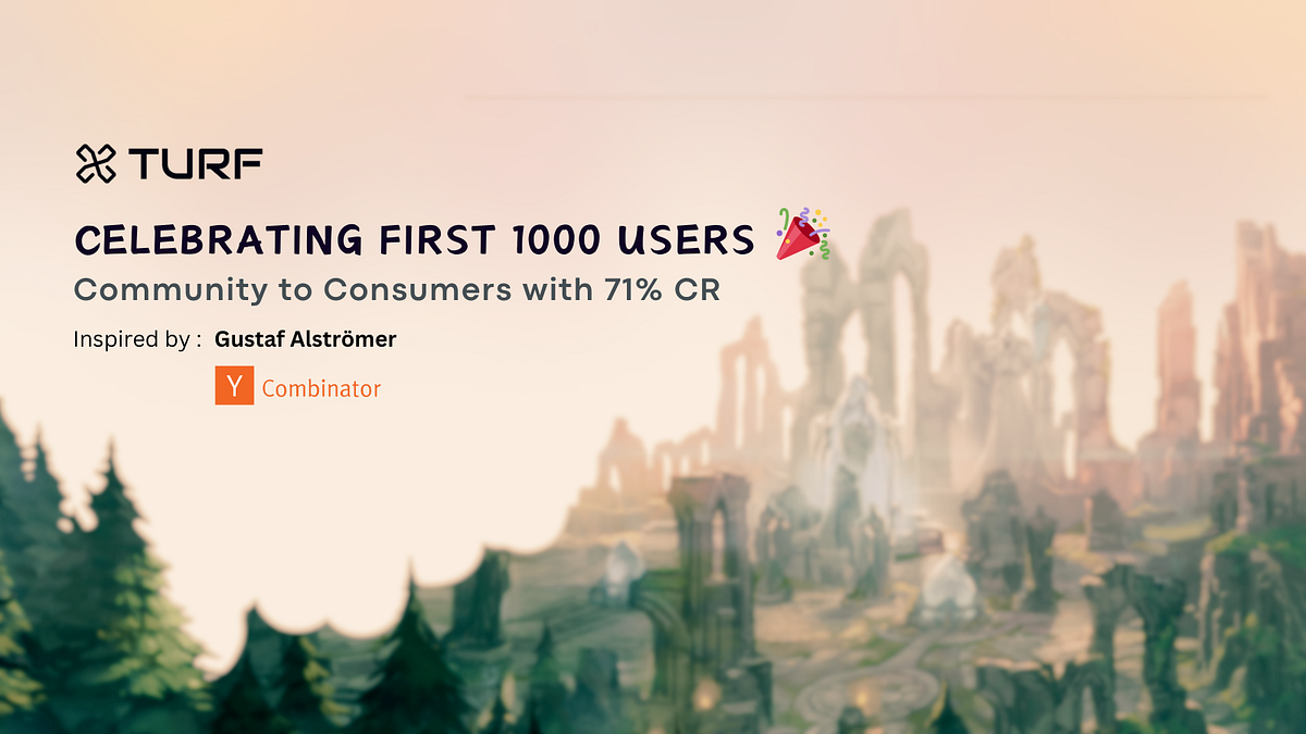 Celebrating the first 1000 users at Turf 🎉 | by Dibyo Majumder ...