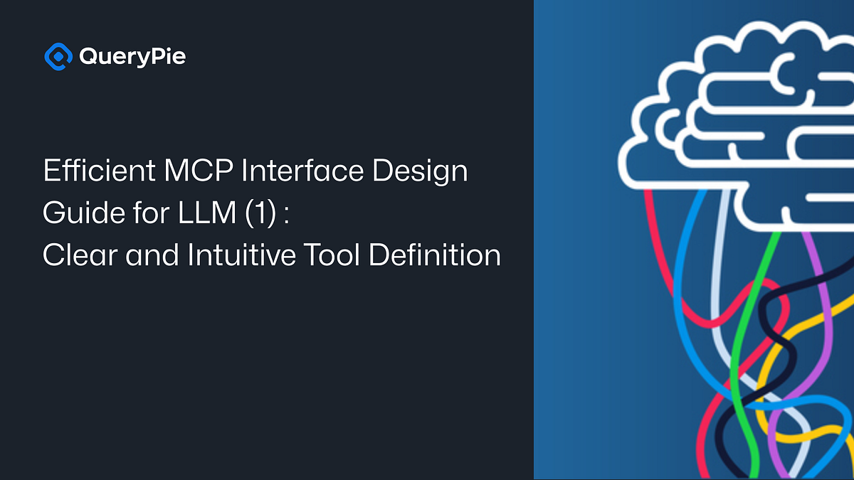 MCP Interface Design Guide for LLM | QueryPie