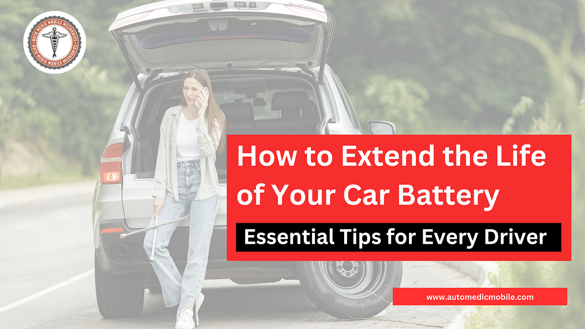 How to Extend the Life of Your Car Battery: Essential Tips for Every ...