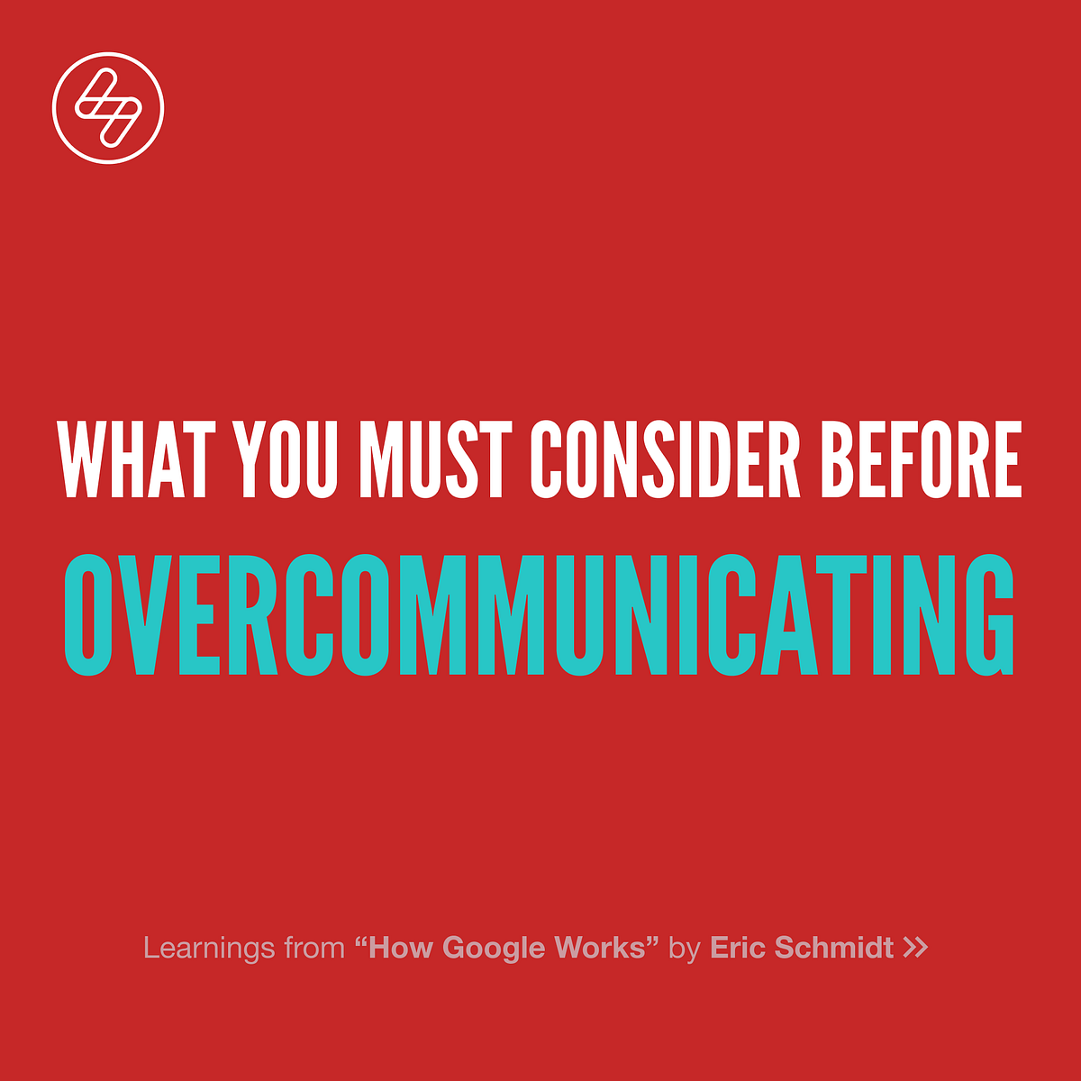 What must I consider before Overcommunicating? - Shram - Medium