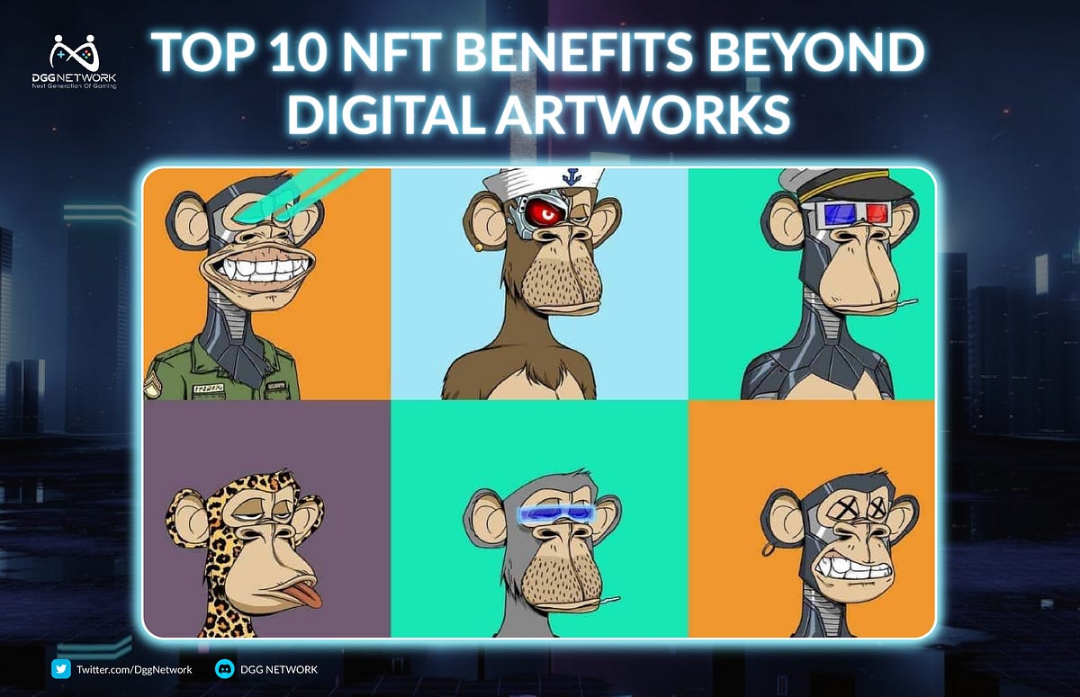 Top 10 NFT Use Cases Beyond Digital Artworks | by DGG Network | Medium