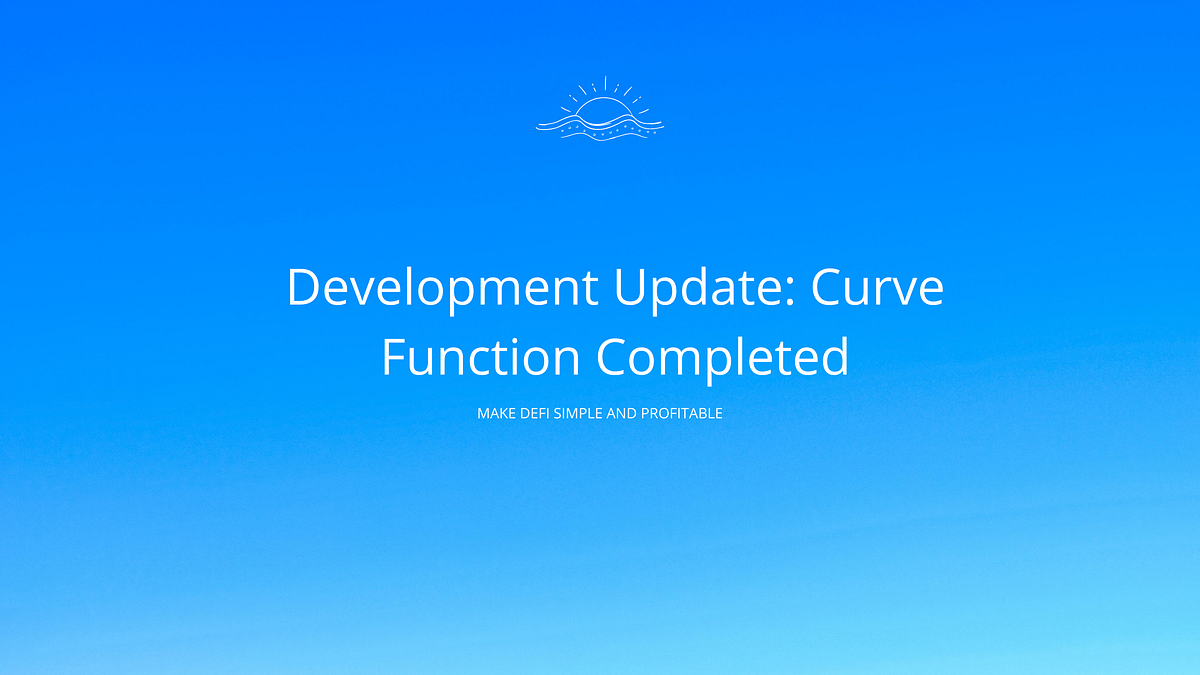 DEVELOPMENT UPDATE: CURVE FUNCTION COMPLETED | by Paradefi Network ...