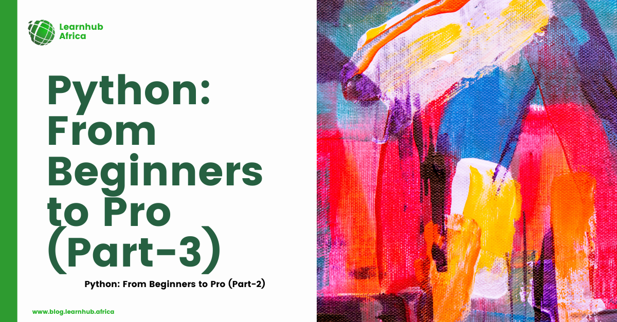 Python: From Beginners to Pro (Part 3) | by Scofield O. Idehen | Medium